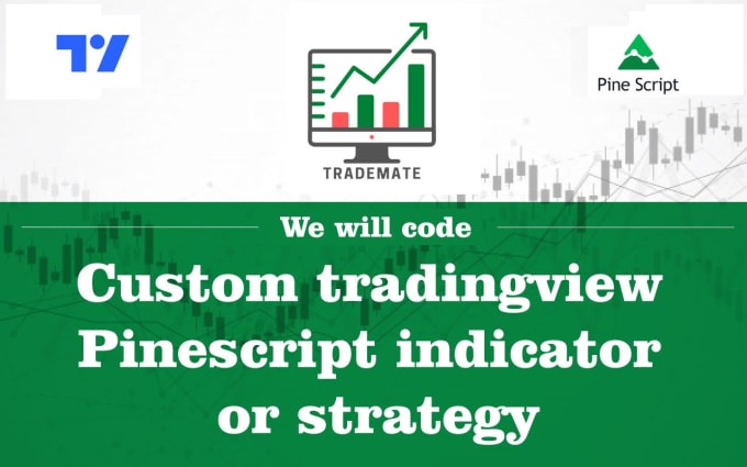 Code tradingview pinescript indicator or strategy by Trademate2000 | Fiverr Code tradingview pinescript indicator or strategy by Trademate2000 | Fiverr