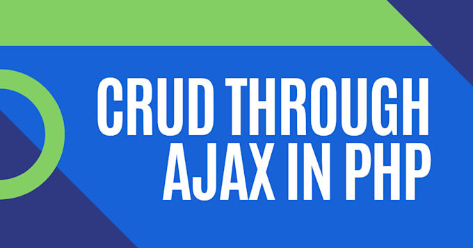 Do crud in ajax php by Tahira_jabeen | Fiverr