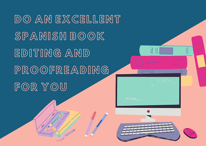 Do an excellent spanish book editing and proofreading for you by Grecia ...
