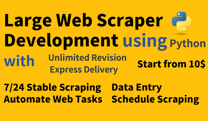 Create large scale web scrapers for you Create large scale web scrapers for you