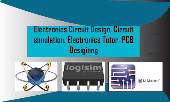 Do electronics circuit designing, analysis and pcd designing by Engr ...