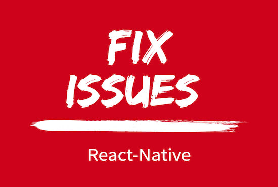 Resolve react native bug or error by Hussain876 | Fiverr