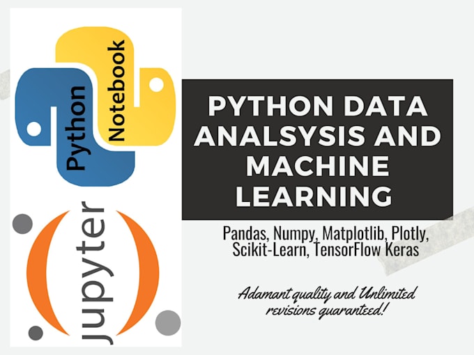 Do python data analysis and machine learning projects by Diniftikhar ...