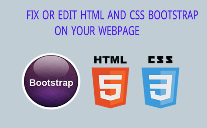 Fix Or Edit Html And Css Bootstrap On Your Webpage By Samim5046 Fiverr