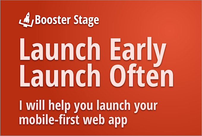 Launch your mobile first web app by Boosterstage | Fiverr