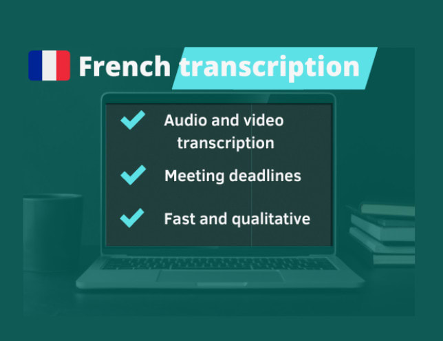 Transcript your french audios and videos by Frenchmt | Fiverr