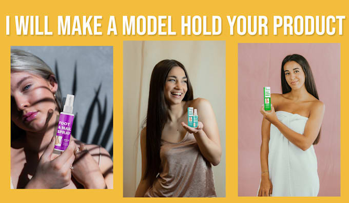 Make a model hold your product professionally by Seangluz | Fiverr