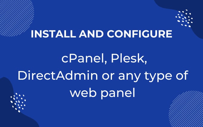 Install And Configure Cpanel Plesk Directadmin Or Any Type Of Web Panel By Mizanexpert Fiverr