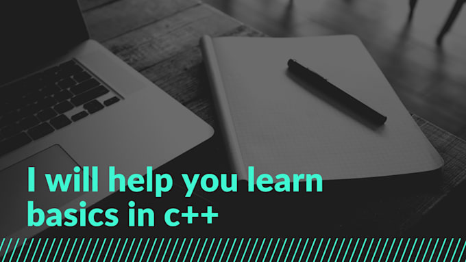 Learn you basic codding in cpp by Ajlabrdarevic | Fiverr