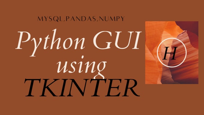 Develop python gui applications using tkinter by Husssain51214 | Fiverr Develop python gui applications using tkinter by Husssain51214 | Fiverr