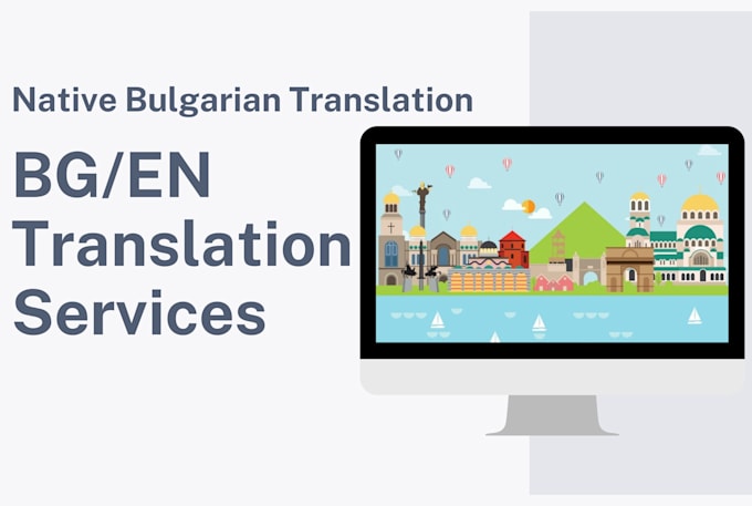 Translate any text from english to bulgarian by Wursti | Fiverr