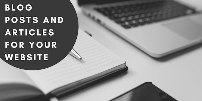 Write an engaging blog post or article for your website by Ch20262 | Fiverr