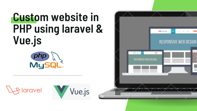 Create A Custom Website Using Php Mysql Laravel Vue Js By Mdmamunwebdev Fiverr