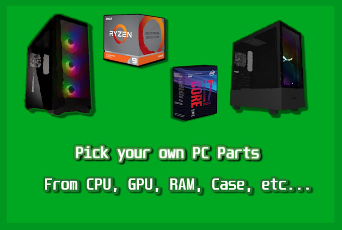 Create a personalised pc part picker list for you by Chilisilly | Fiverr