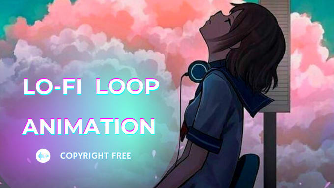 Create lofi animation, lofi loop animation by Taniaakter95 | Fiverr Create lofi animation, lofi loop animation by Taniaakter95 | Fiverr
