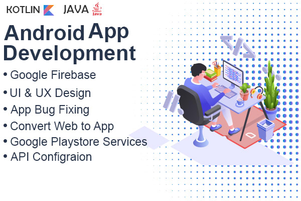Develop android app in android studio and be your android developer by ...
