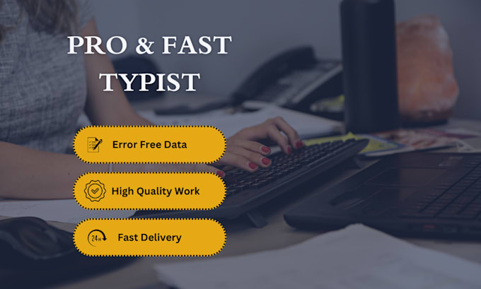 Do a fast typing job, pro typist by Maha_akbar | Fiverr