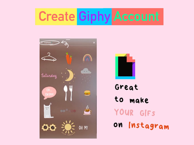 Create giphy account to upload your gifs on instagram by Sofiahicu | Fiverr