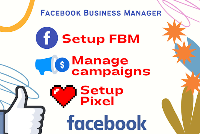 Help you create your facebook business manager and launch your first ...