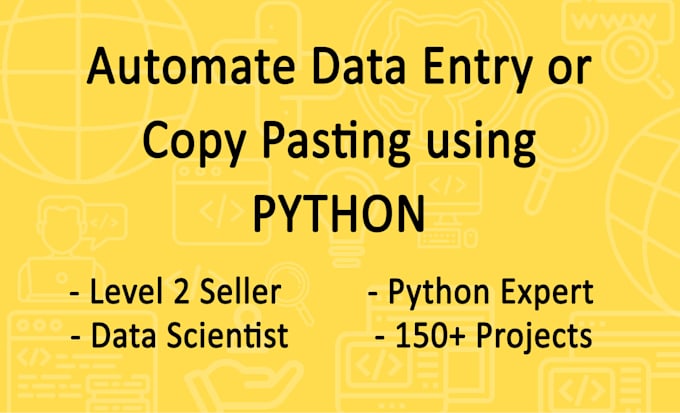 Automate data entry and copy paste using python by Talhapythoneer | Fiverr