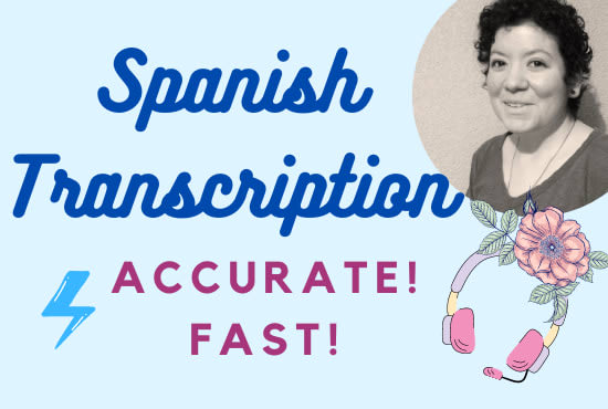 Do a fast and accurate spanish transcription in 24 hours by Geolamothe ...
