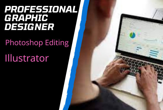 Do professional graphic designing and photo editing by Willson1993 | Fiverr