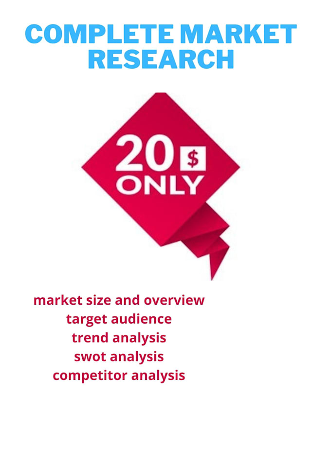 Conduct a powerful comprehensive market research analysis by Ahmed_b123 ...