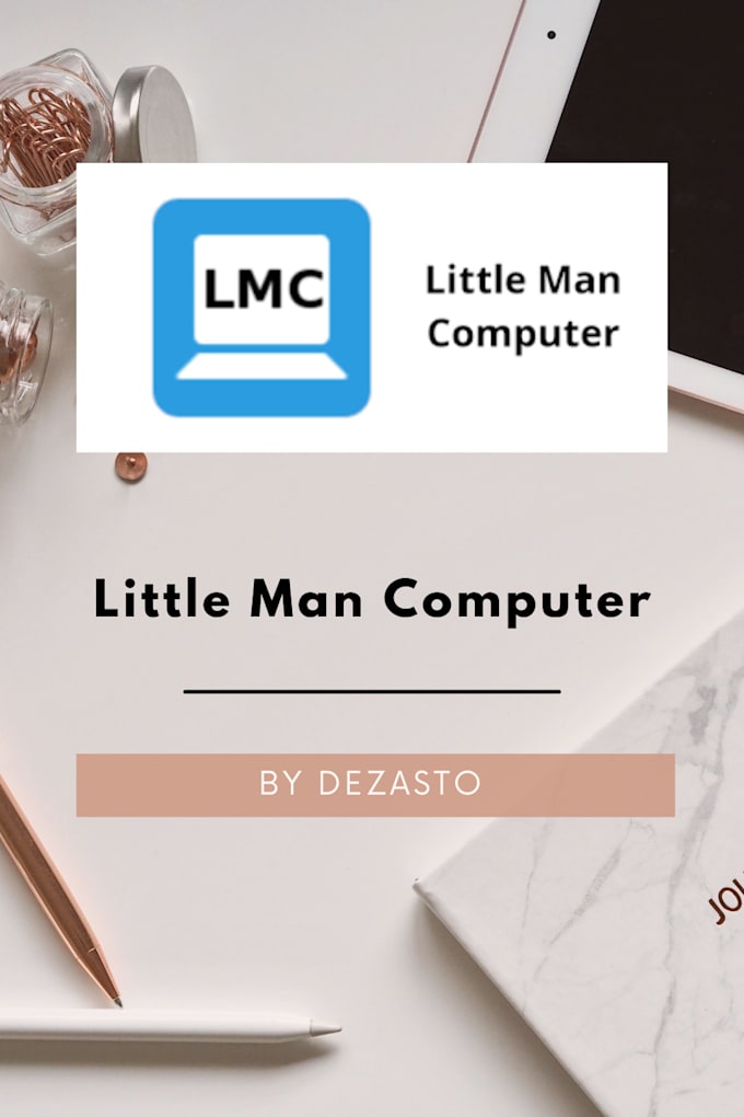 Help you in little man computer programming by Dezasto | Fiverr