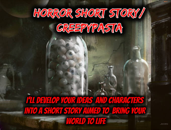 Write a short story or creepypasta for you by Loschain | Fiverr