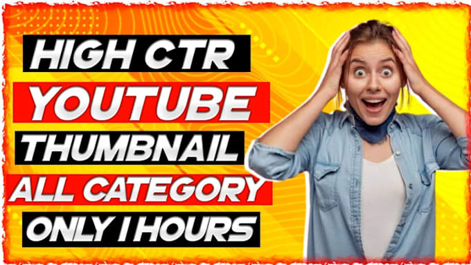Create high ctr youtube thumbnail for all category by Mdidris21 | Fiverr