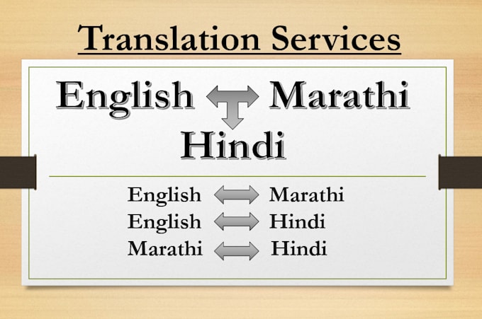 Translate from english into marathi and hindi by Anujj809 | Fiverr