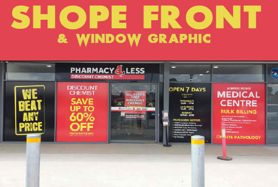 Design stunning shop front, storefront, adverts, unique window graphics ...