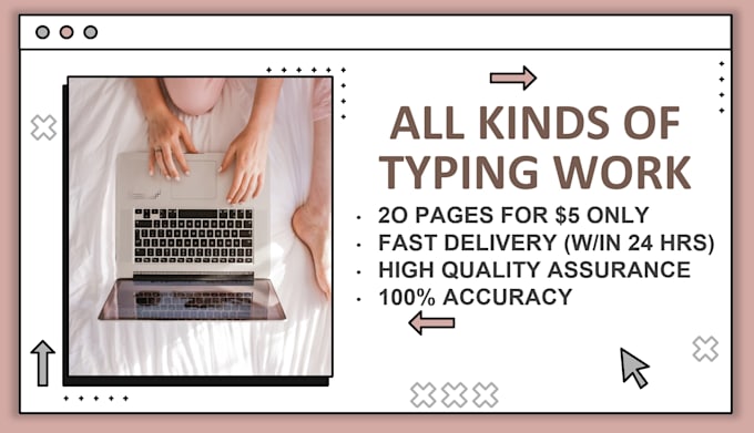 Do any kind of fast typing job, accurate within 24 hours by Annajea ...