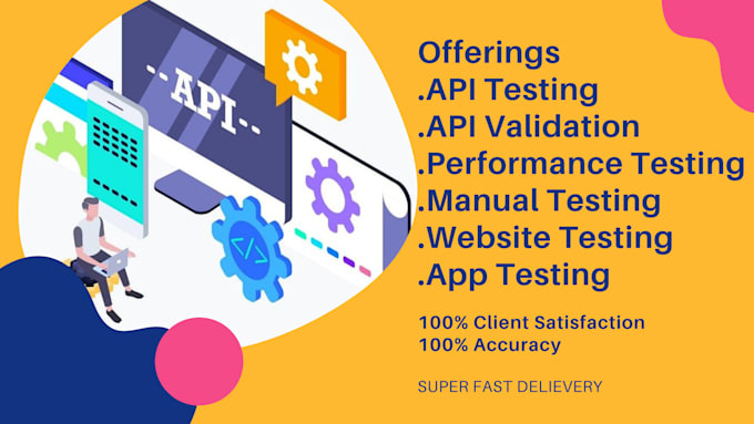 Do qa, api testing and validation for web and mobile apps by ...