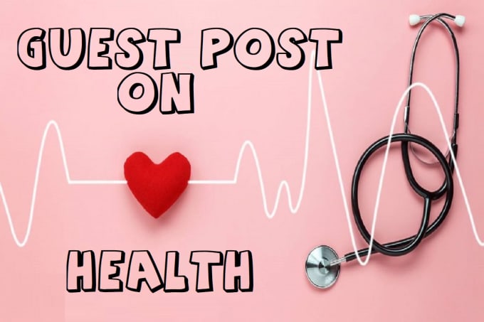 Publish guest post health by Loraine_wilso | Fiverr Publish guest post health by Loraine_wilso | Fiverr