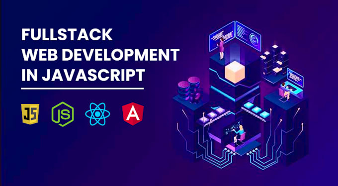 Be your fullstack web developer in javascript and typescript by ...
