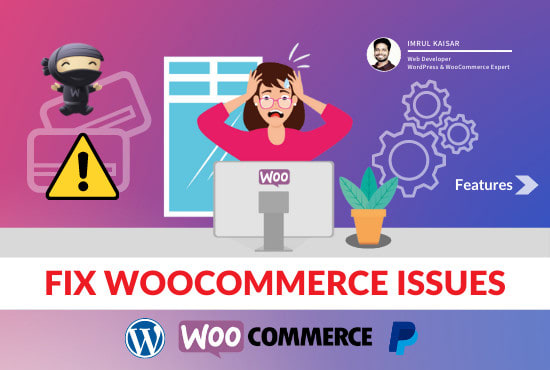 Fix woocommerce issue, woocommerce errors and problems by Imrul_kaisar_ | Fiverr