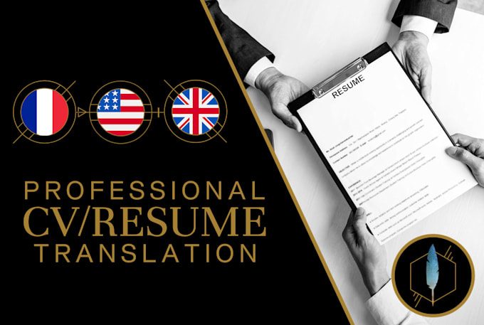 Professionally translate your cv or resume from french to english by ...
