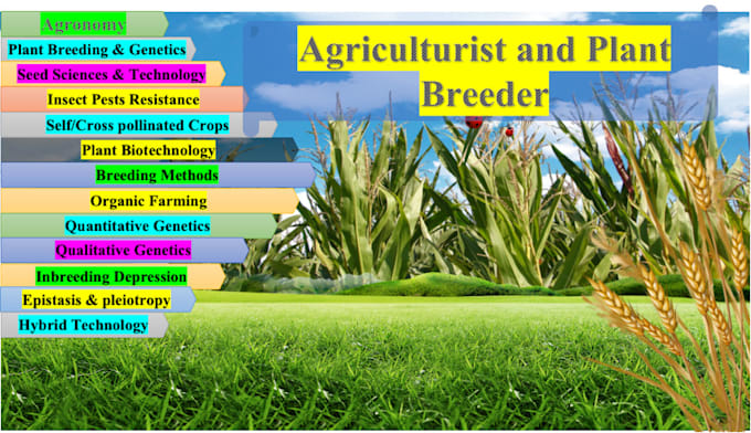 Help you in agriculture plant breeding and plant genetics by Agrimb44 ...