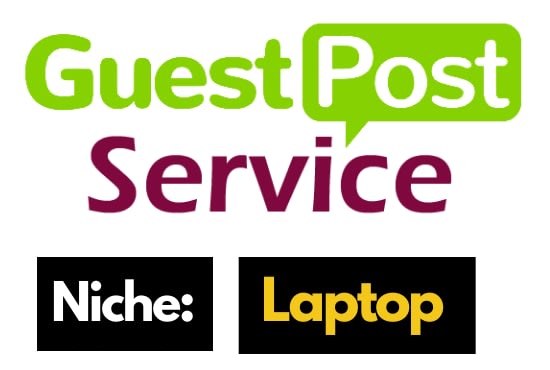 Publish a guest post on a laptop niche website by Amirtopseller | Fiverr
