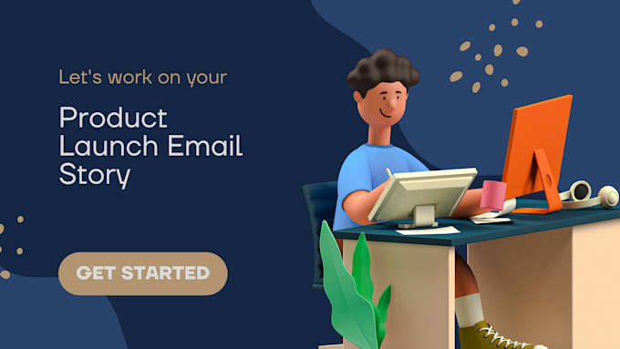 Write product launch email story by Dr_aariz | Fiverr