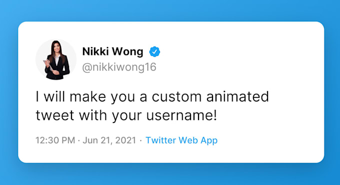 Make you a custom animated tweet by Nikkiwong16 | Fiverr