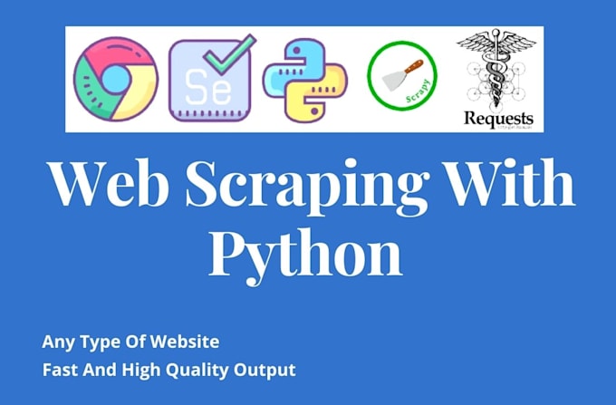 Make python web scraper for data extraction, data collection, web ...
