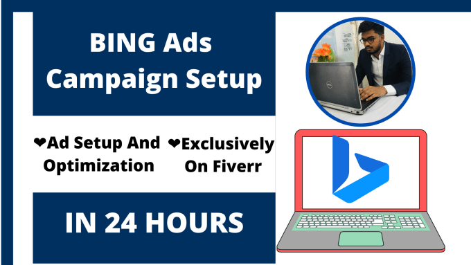 Setup,optimize your microsoft bing ads search campaign by Shohag_pro ... Setup,optimize your microsoft bing ads search campaign by Shohag_pro ...
