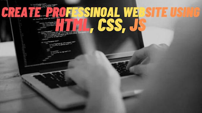 Develop full responsive website using html, css, javascript, php by ...