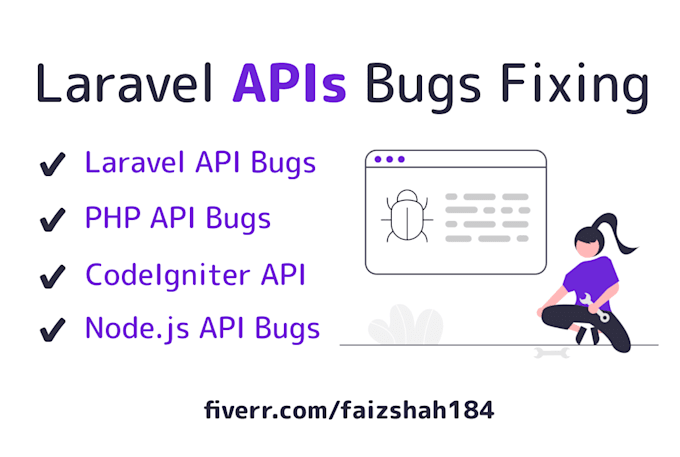 Fix api bugs in your laravel, codeigniter, php website by Faizshah184 | Fiverr
