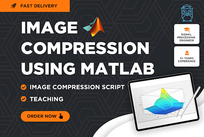 Create an image compression code using matlab by Mrpinol | Fiverr