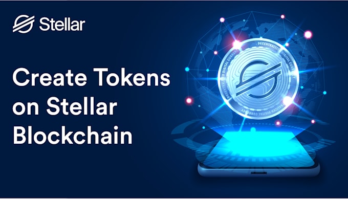 Create your token on stellar blockchain by Rakshaj | Fiverr