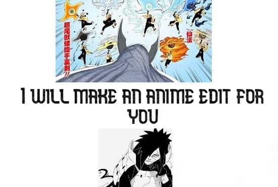 Create an anime edit for you by Jerseylama | Fiverr