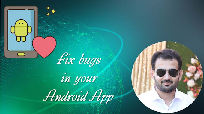 Fix bugs and errors in your android app in java by Hasanjamshaid44 | Fiverr
